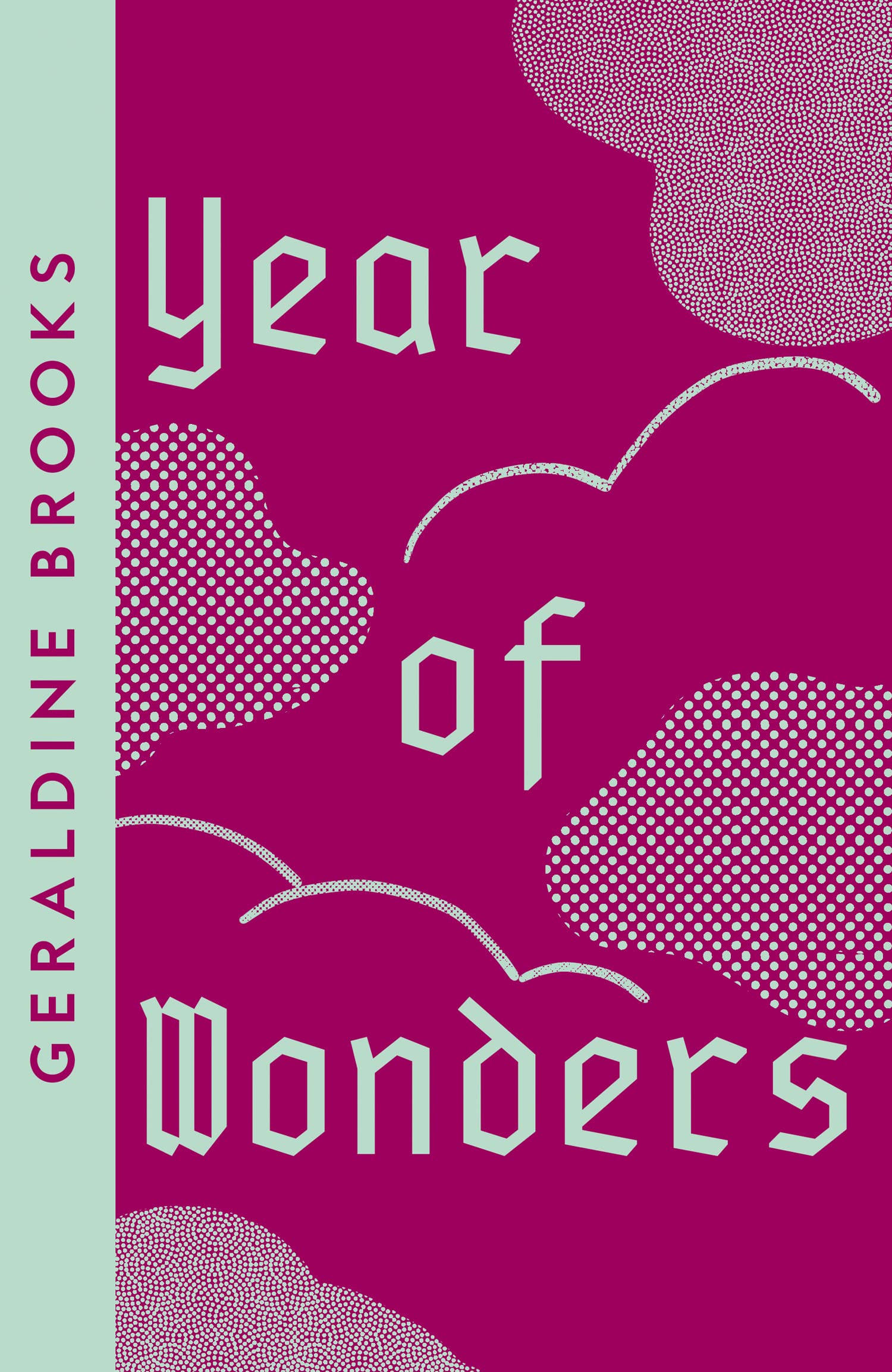 Year of Wonders: Geraldine Brooks (Collins Modern Classics): Brooks ...