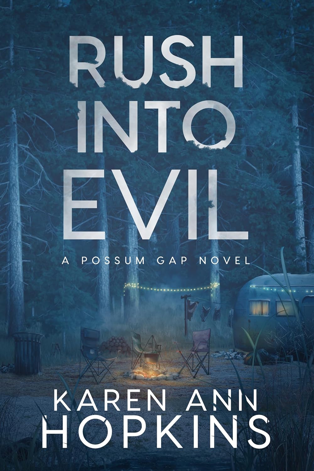 Amazon.com: Rush Into Evil (A Possum Gap Novel Book 3) eBook : Hopkins ...