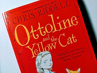 Ottoline and the Yellow Cat (Ottoline, 1) : Chris Riddell, Chris ...