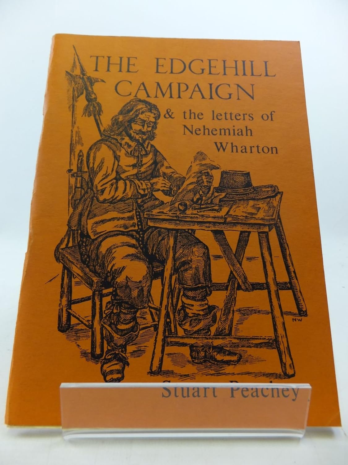 Edgehill Campaign and the Letters of Nehemiah Wharton: Amazon.co.uk ...