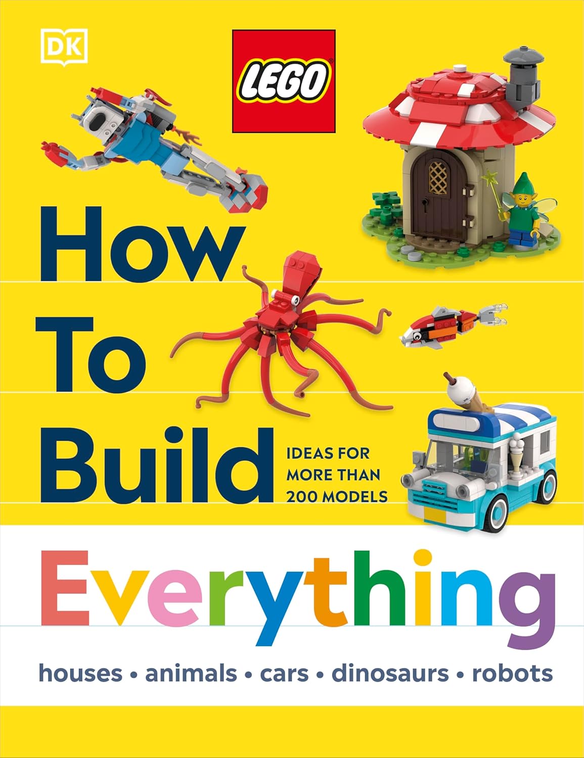 LEGO How to Build Everything!: Farrell, Jessica, Dolan, Hannah, Dias ...