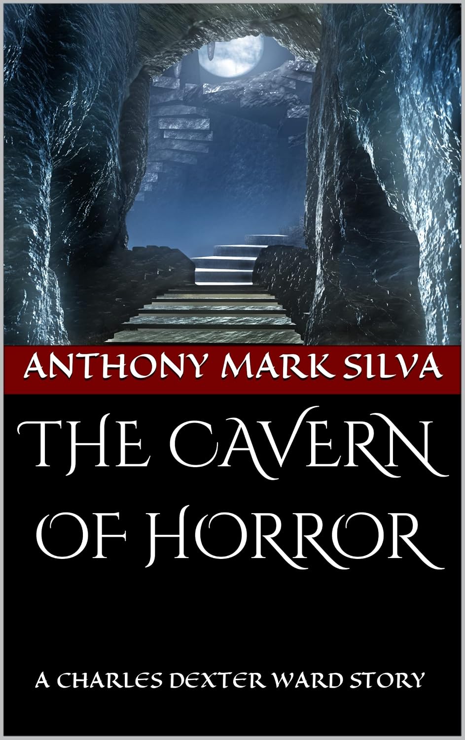 Amazon.com: The Cavern of Horror: A Charles Dexter Ward Story eBook ...