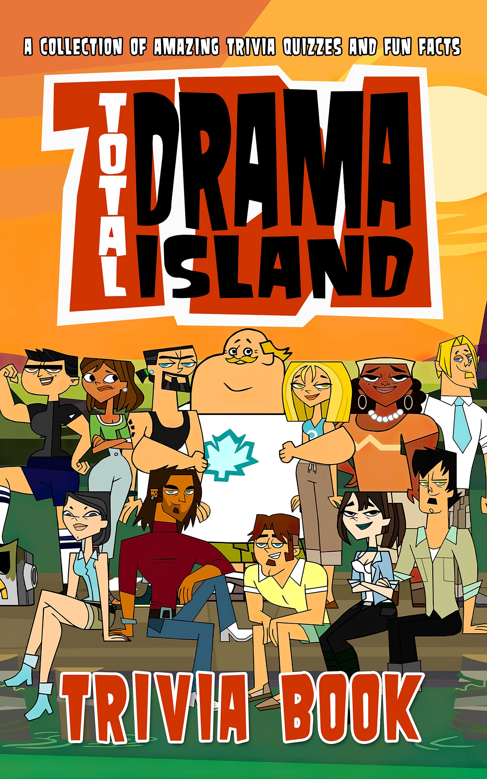 Buy Quizzes Fun Facts Total Drama Island Trivia Book: A Collection Of ...