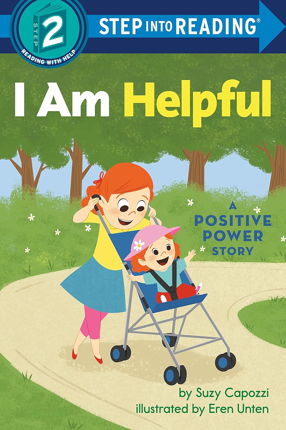 I Am Helpful: A Positive Power Story : Capozzi, Suzy, Unten, Eren ...