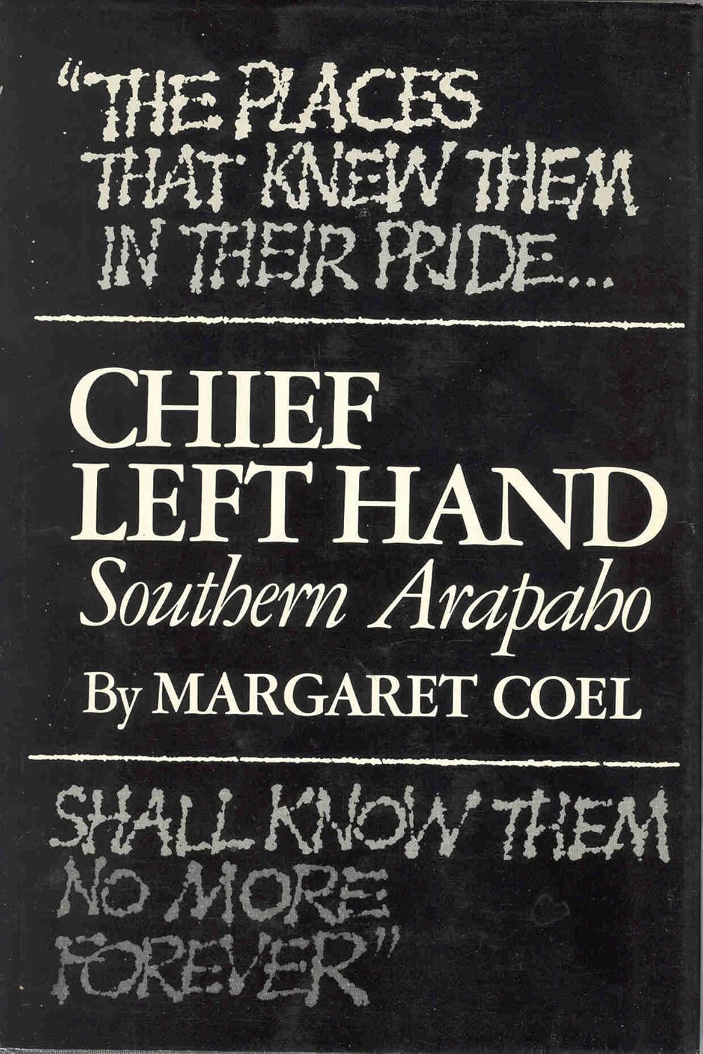 Chief Left Hand: Southern Arapaho (Civilization of the American Indian ...