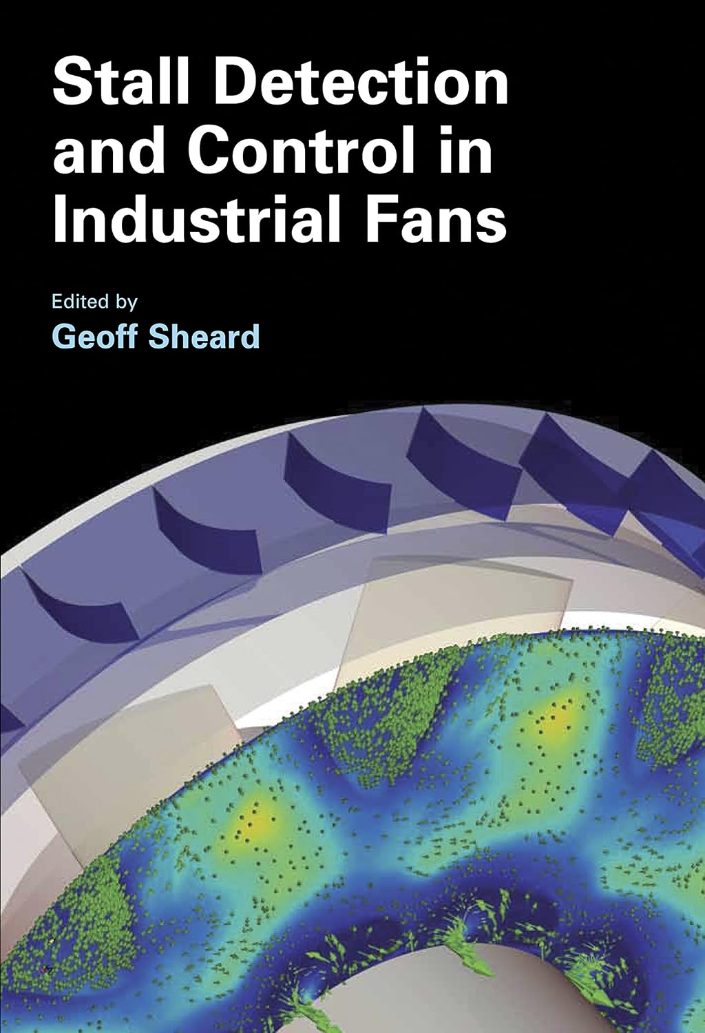 Stall Detection and Control in Industrial Fans: 9781905941223: Books ...