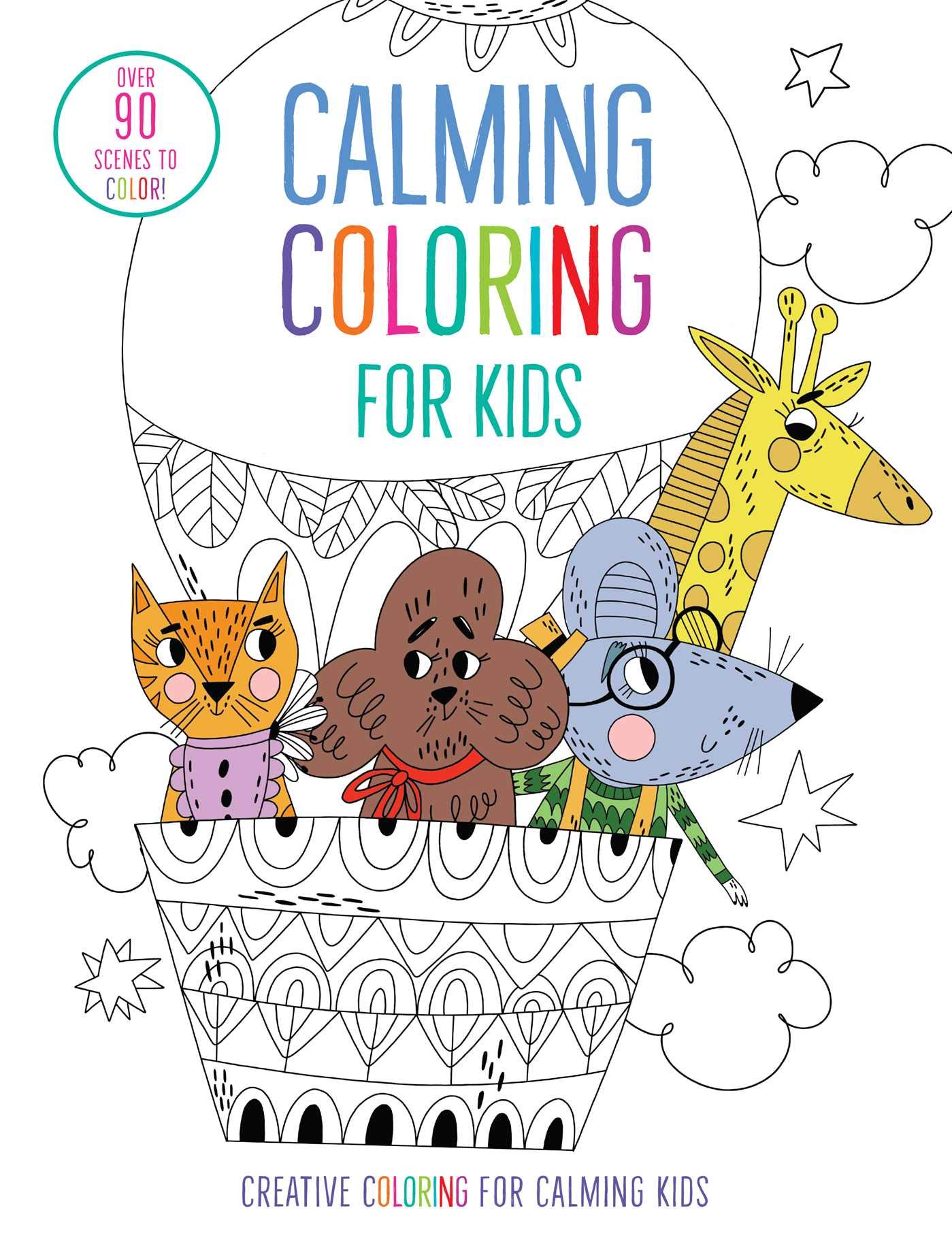 Calming Coloring for Kids: (Mindful Coloring Books) (iSeek): Insight ...