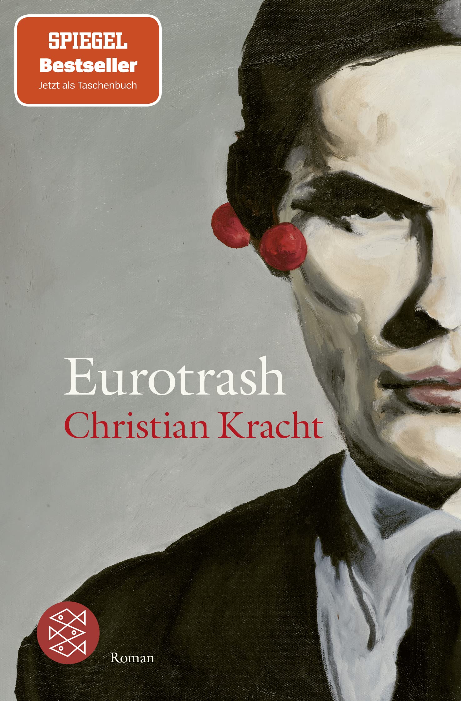 Eurotrash: Roman: Amazon.co.uk: Kracht, Christian: 9783596705184: Books