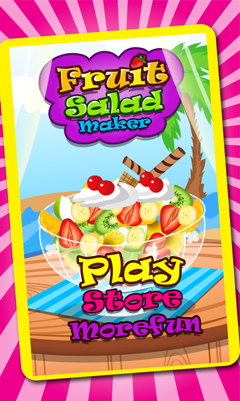 Fruit Salad Maker – Games for Girls. - App on Amazon Appstore