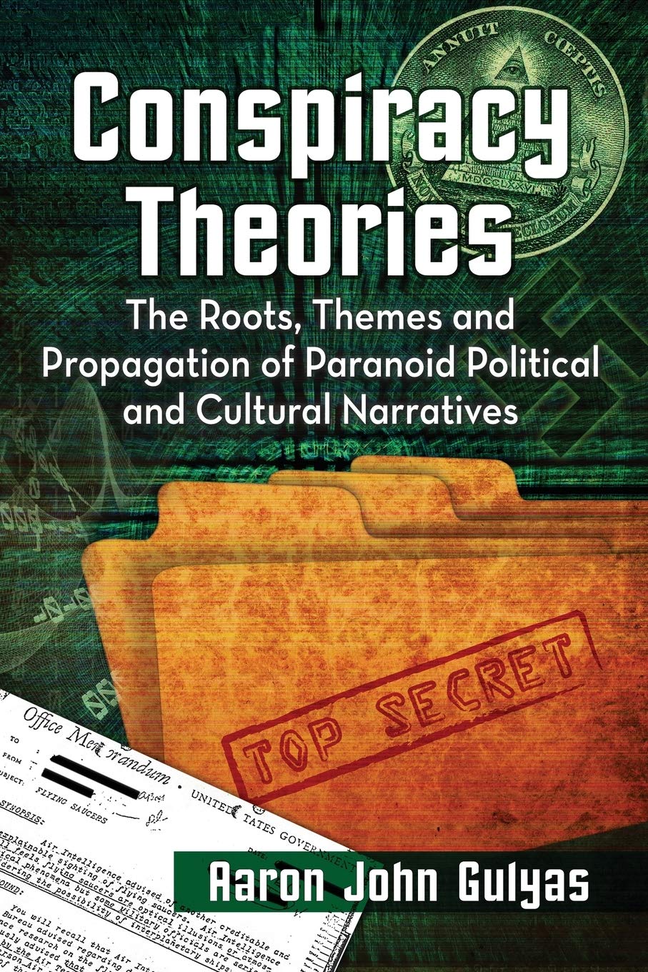 Amazon.com: Conspiracy Theories: The Roots, Themes and Propagation of ...