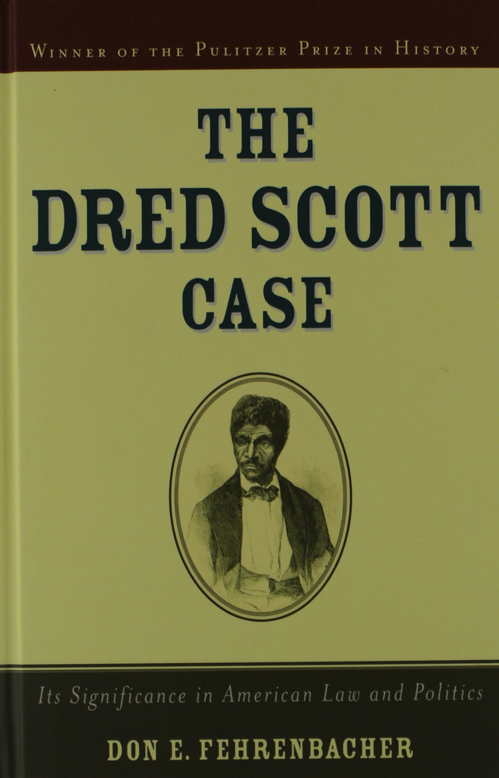 Amazon | The Dred Scott Case: Its Significance in American Law and ...