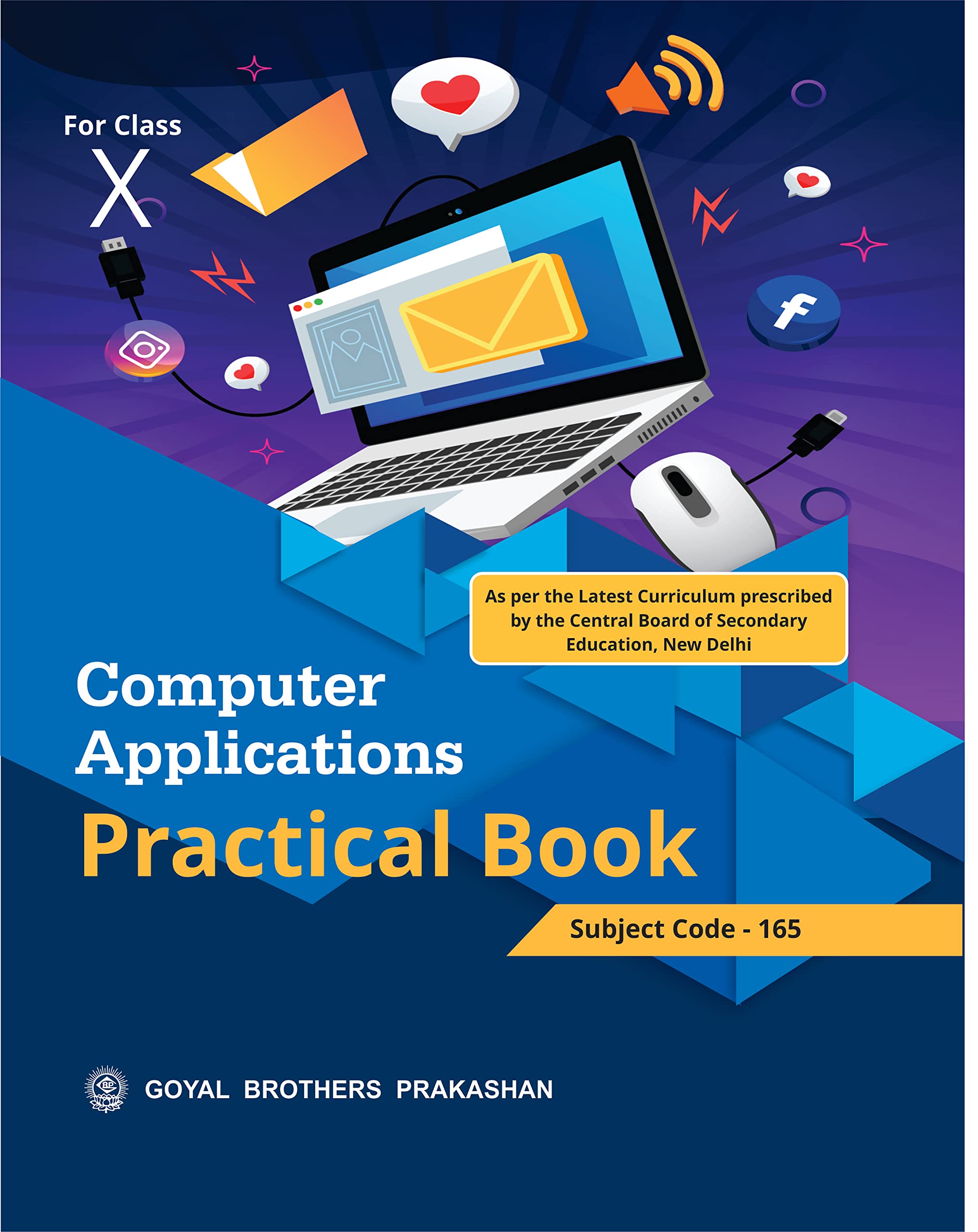 Computer Application Practical Book for Class X (Code 165) : goyal brothers prakashan: Amazon.in ...