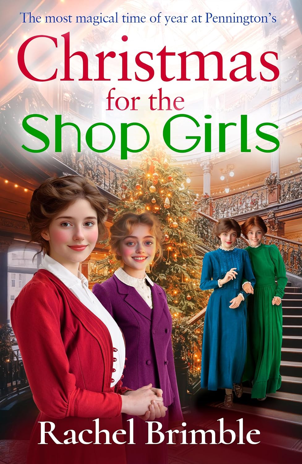 Christmas for the Shop Girls: A BRAND NEW heartwarming and uplifting ...
