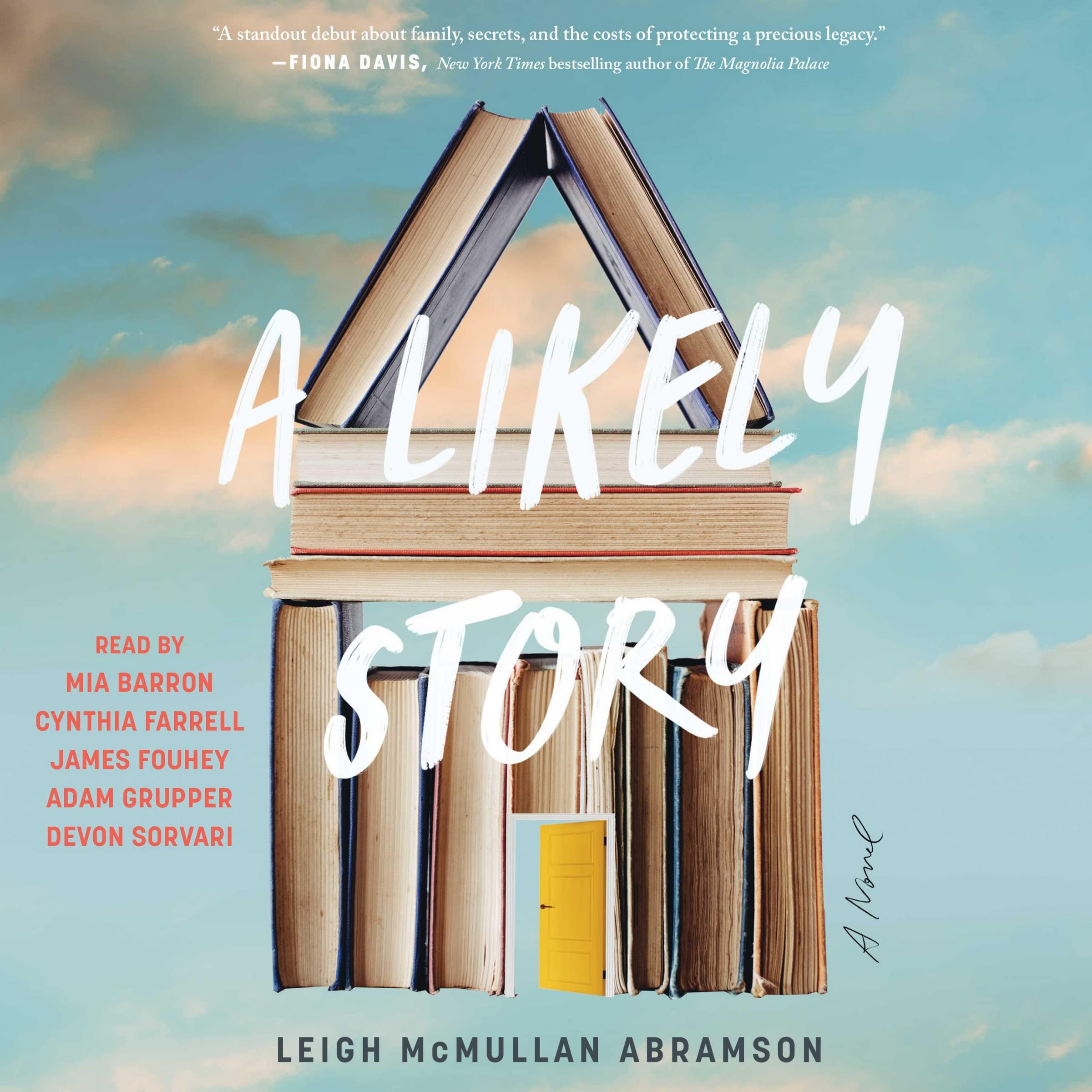 A Likely Story: Abramson, Leigh Mcmullan, Grupper, Adam, Sorvari, Devon ...