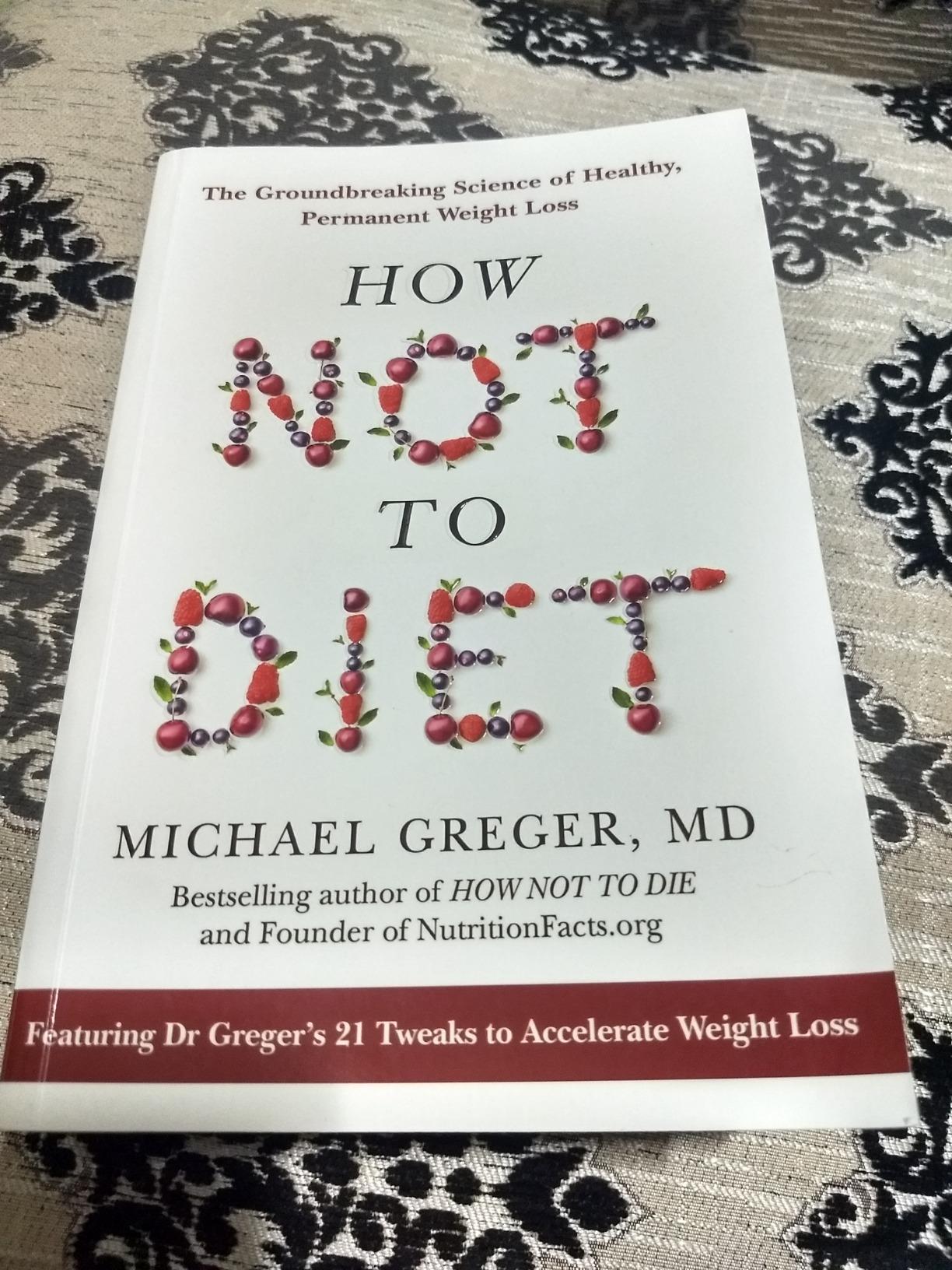 Buy How Not to Diet Book Online at Low Prices in India | How Not to ...