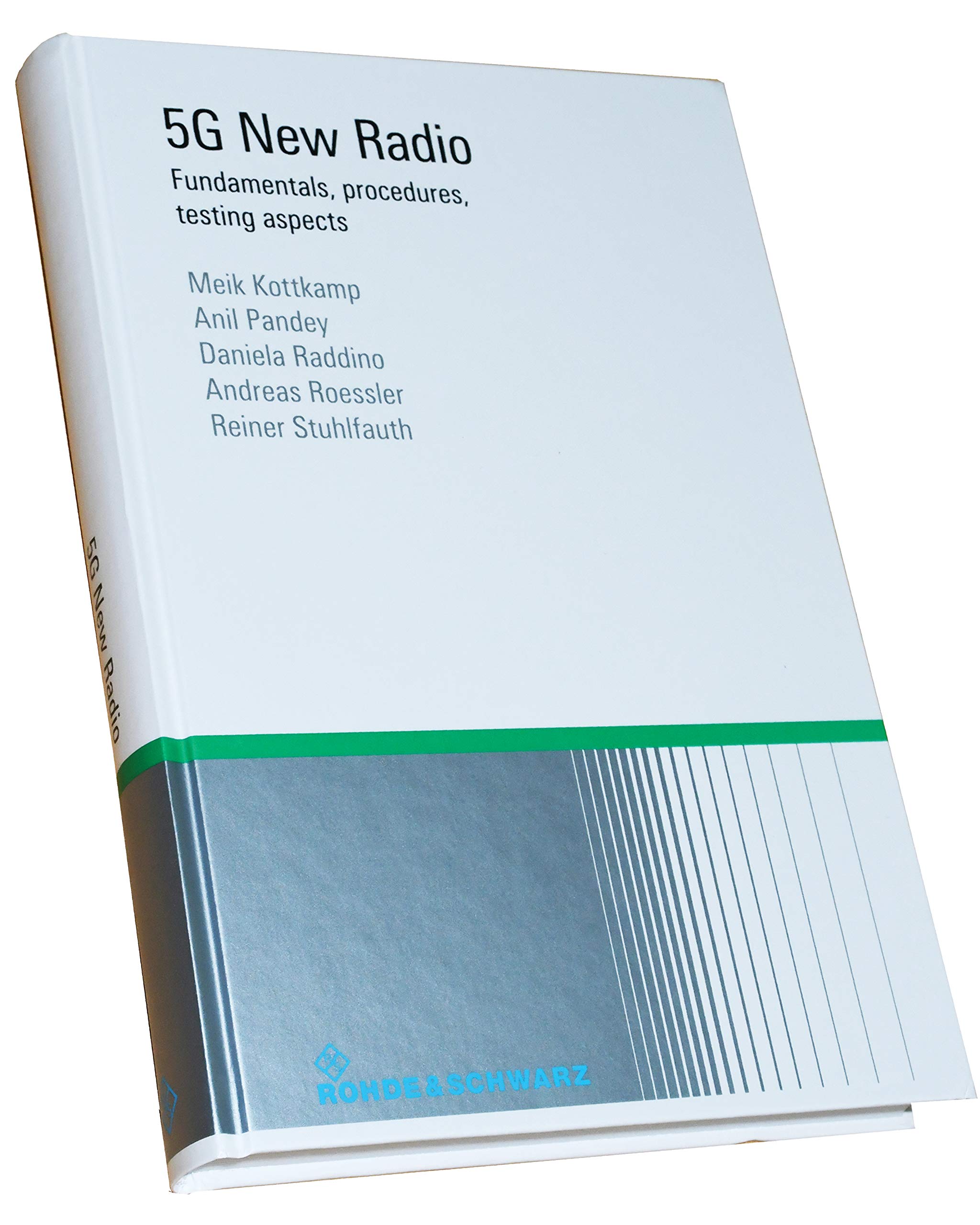 5G New Radio - Fundamentals, Procedures, Testing Aspects: 9783939837152 ...