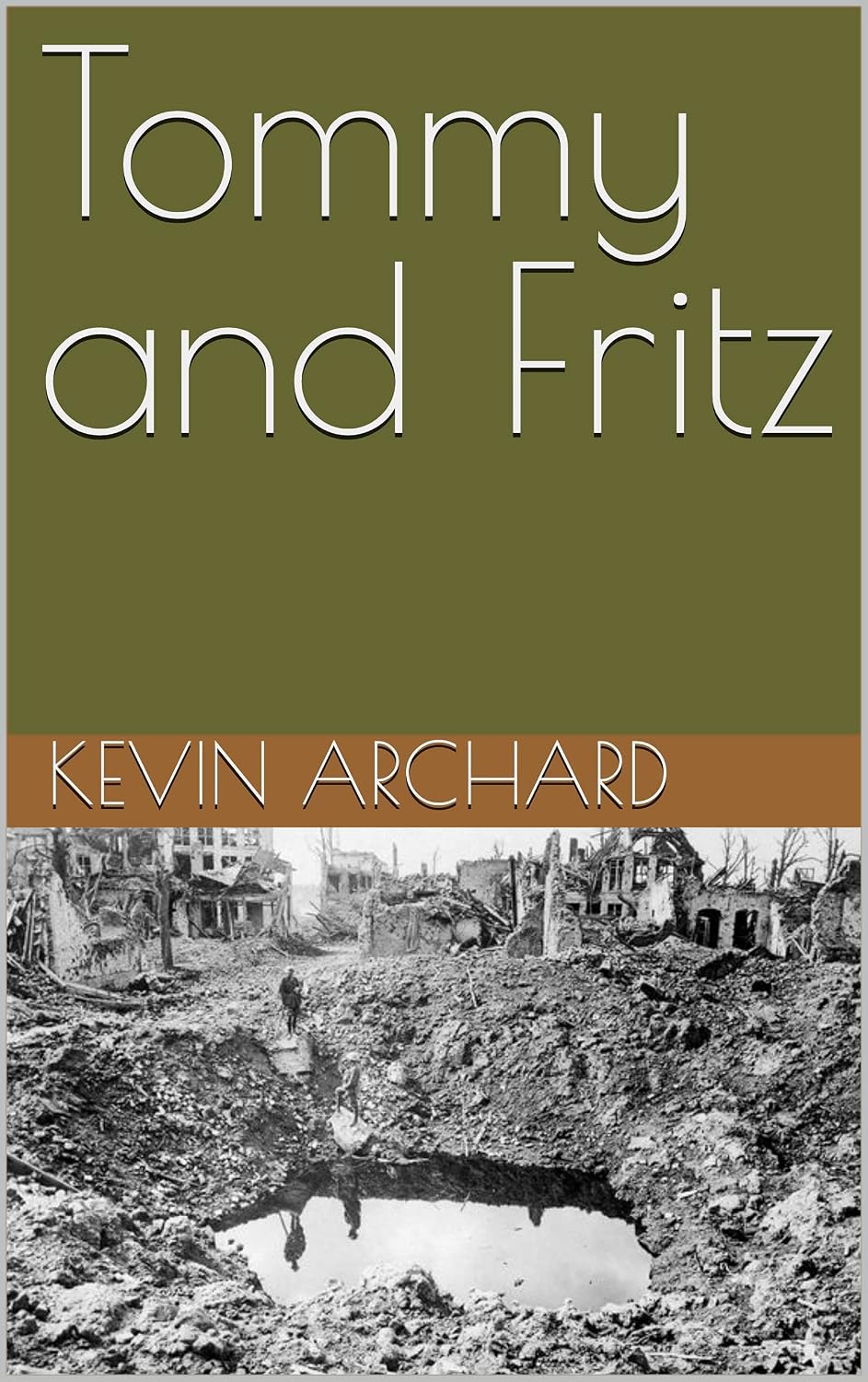 Amazon.com: Tommy and Fritz eBook : Archard, Kevin: Kindle Store