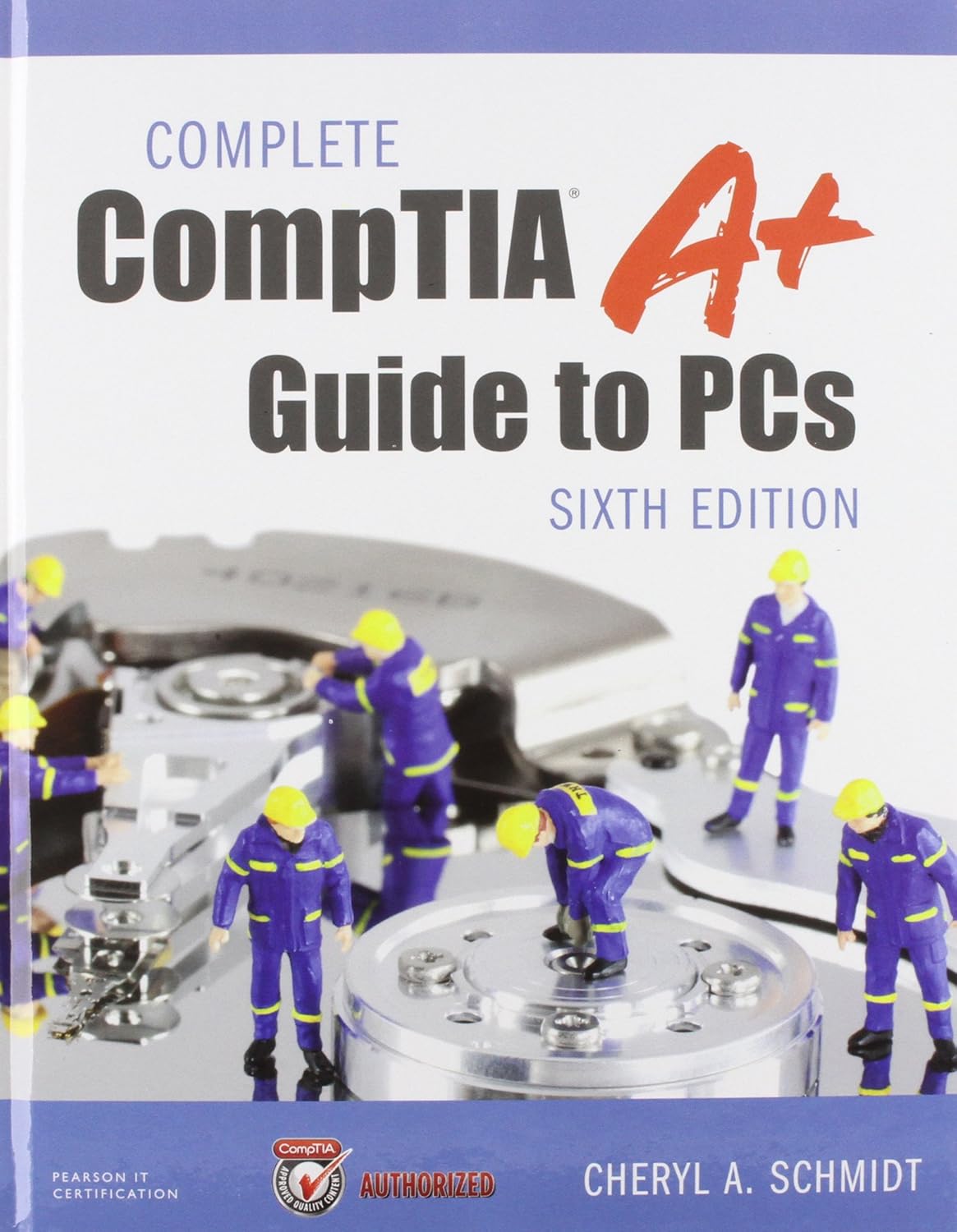 Buy Complete CompTIA A+ Guide to PCs, Sixth Edition with ...