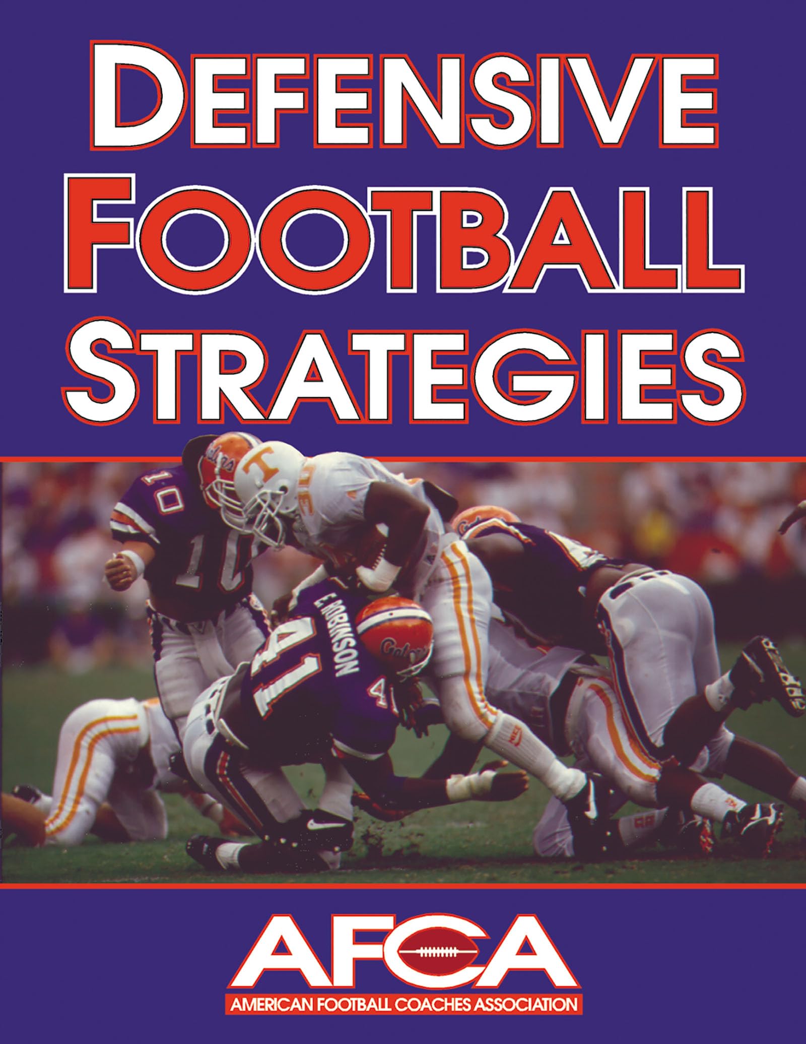 Defensive Football Strategies (American Football Coaches Association ...