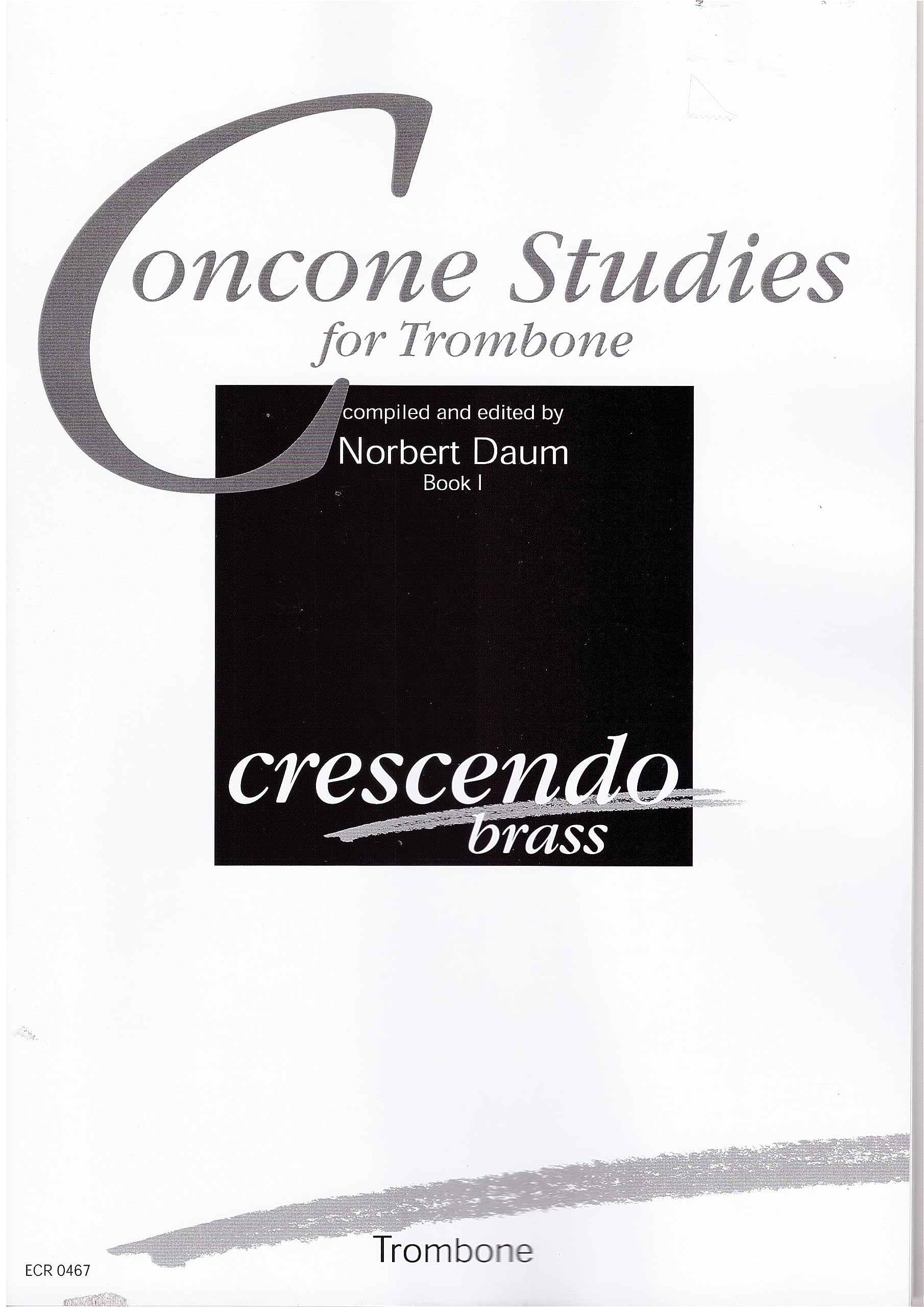 Concone Studies for Tenor Trombone. Book I / Concone-Studien für Tenorposaune Buch I ...