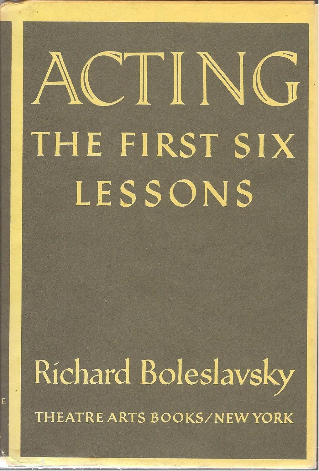 Buy Acting: The First Six Lessons Book Online at Low Prices in India ...