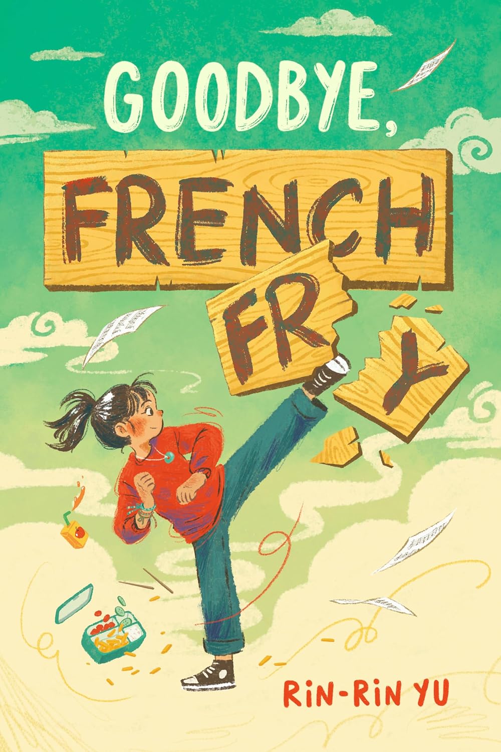 Goodbye, French Fry: Yu, Rin-rin: 9780593858080: Amazon.com: Books