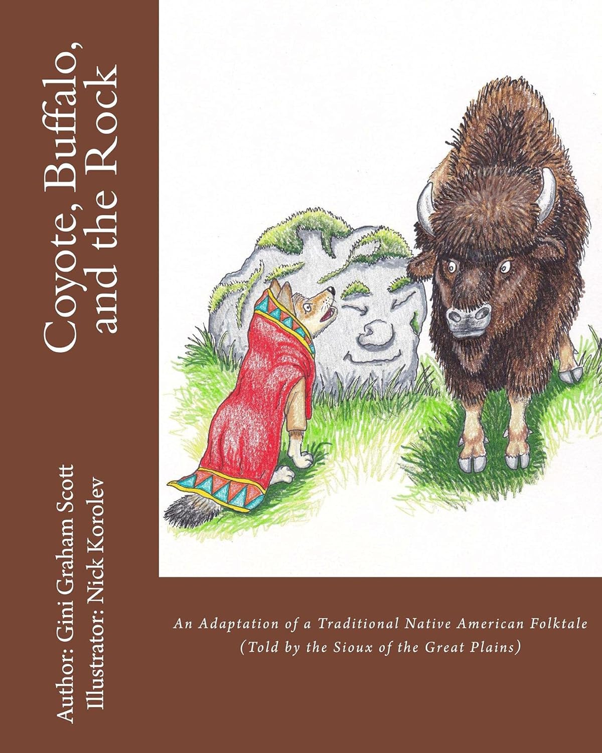 Coyote, Buffalo, and the Rock: An Adaptation of a Traditional Native ...