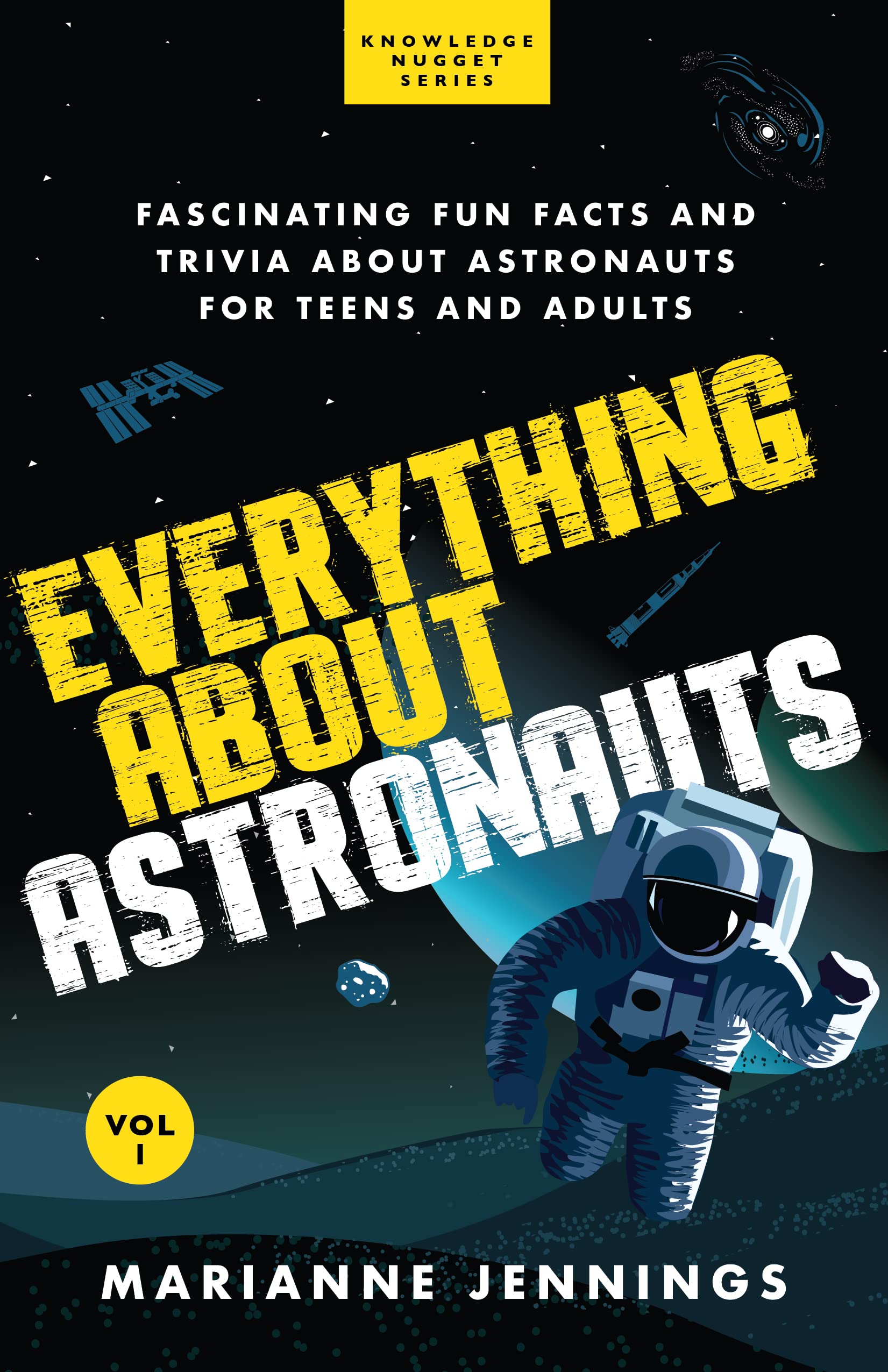 Book review of Everything About Astronauts - Vol. 1 - Readers' Favorite ...