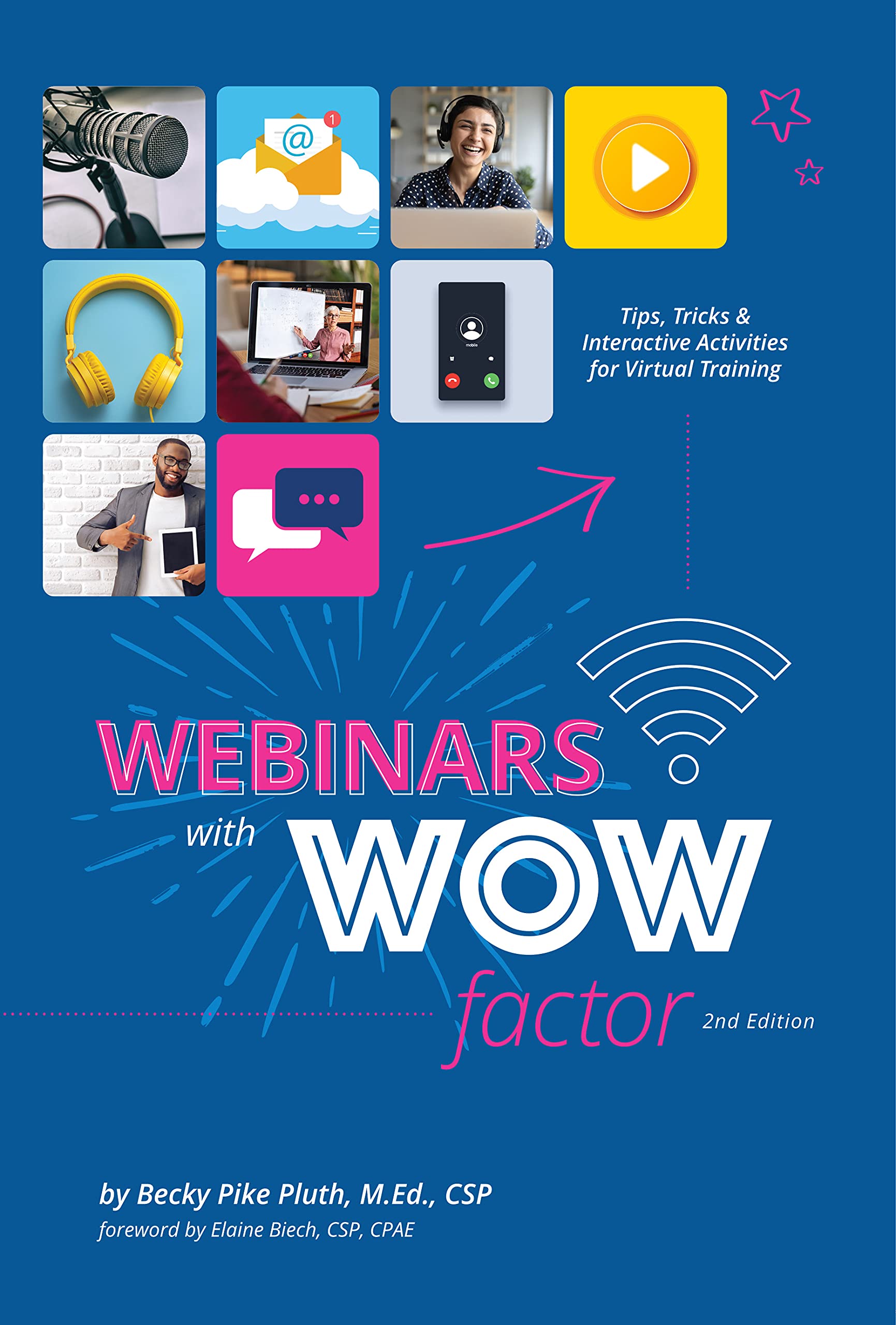 Webinars with WOW Factor 2nd Edition: Becky Pike Pluth, Liz Wheeler ...