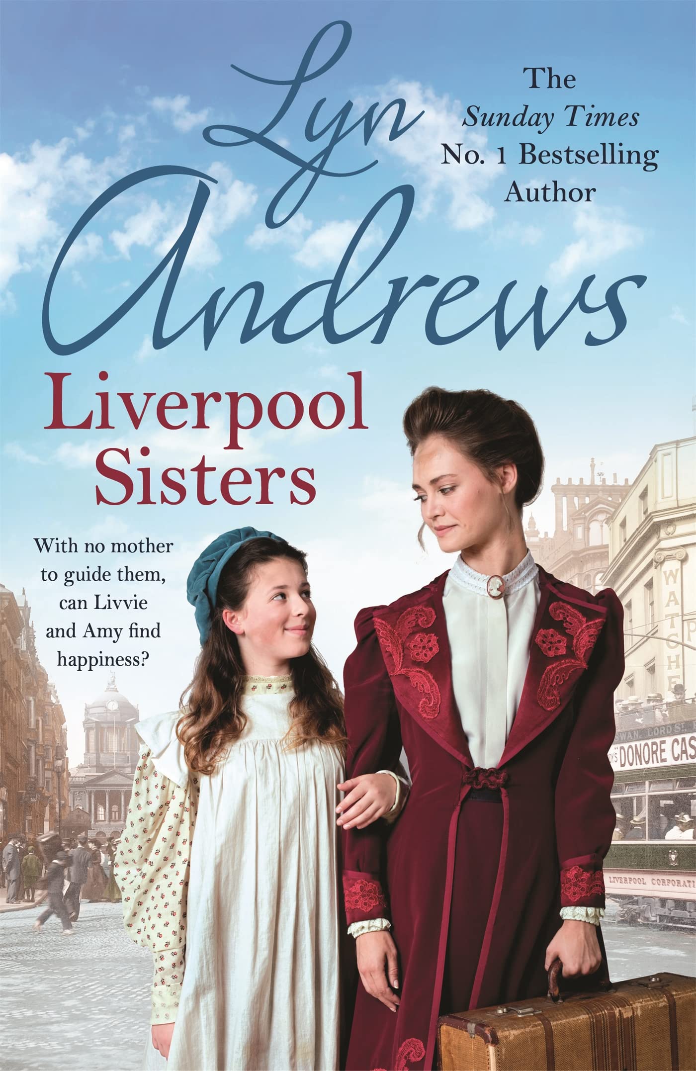 Liverpool Sisters: Andrews, Lyn: 9781472228697: Amazon.com: Books