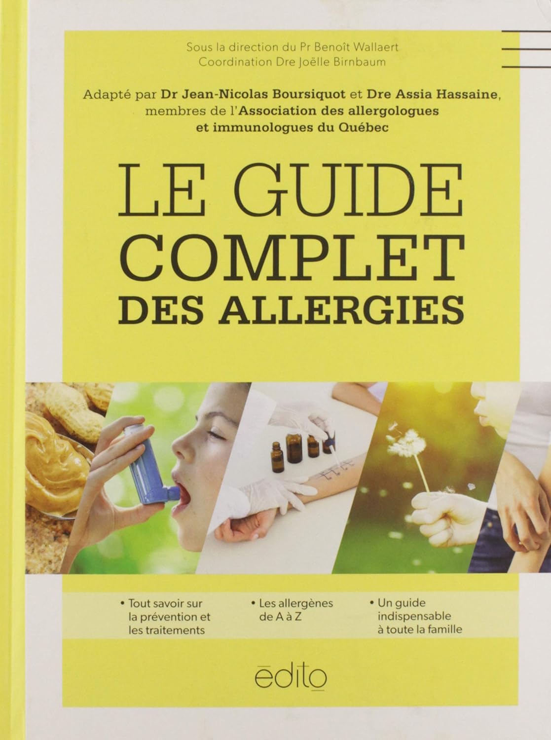 GUIDE COMPLET DES ALLERGIES (LE) : WALLAERT,BENOÎT, BOURSIQUOT,JEAN ...