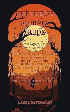 The Hero's Journey Guide: Character Development and Storytelling based ...