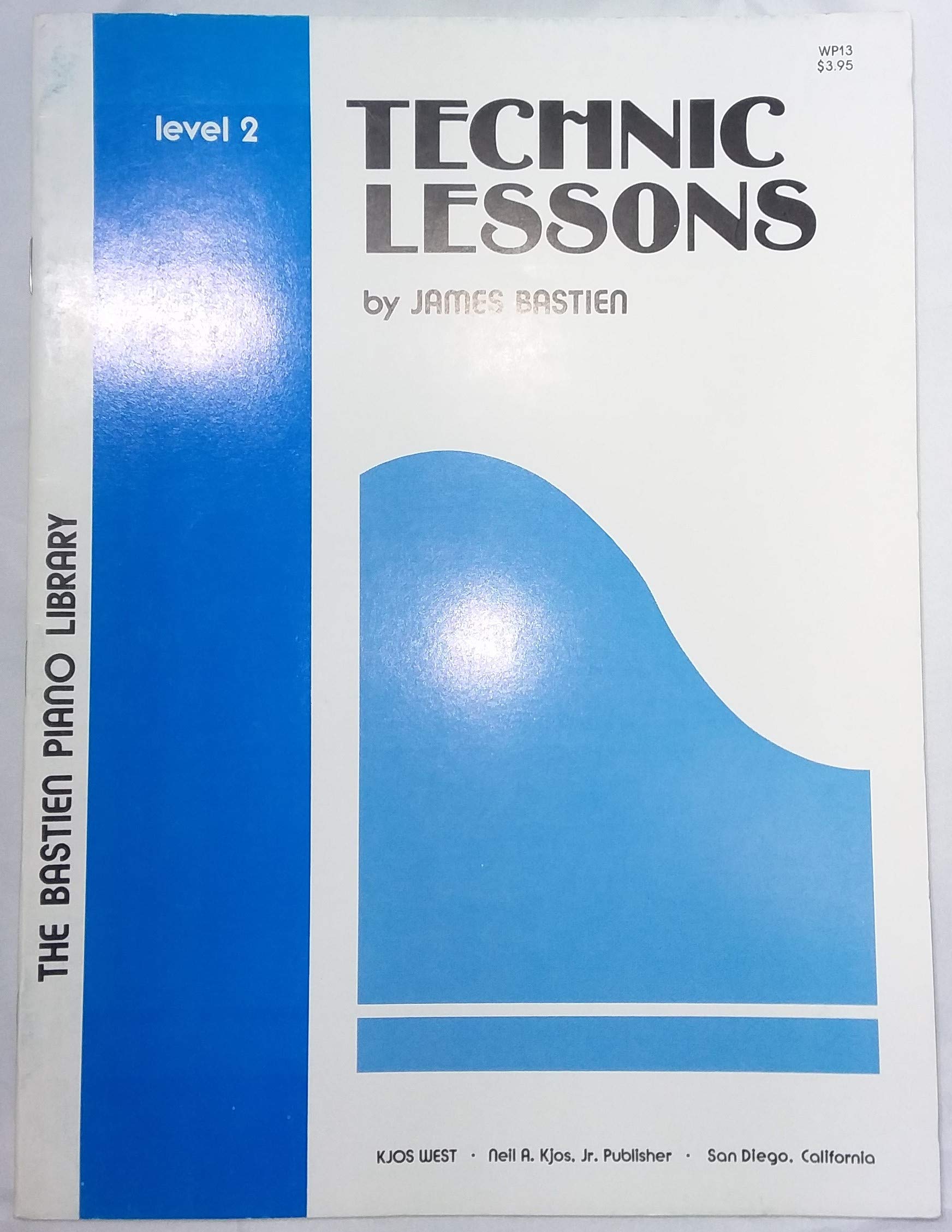 Technic lessons, Level 2 (The Bastien piano library): James Bastien ...