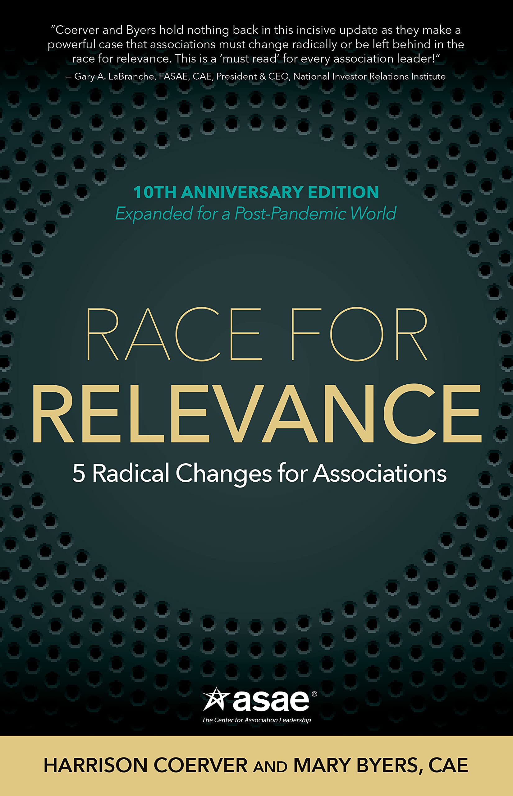 Race for Relevance: 5 Radical Changes for Associations: Harrison ...