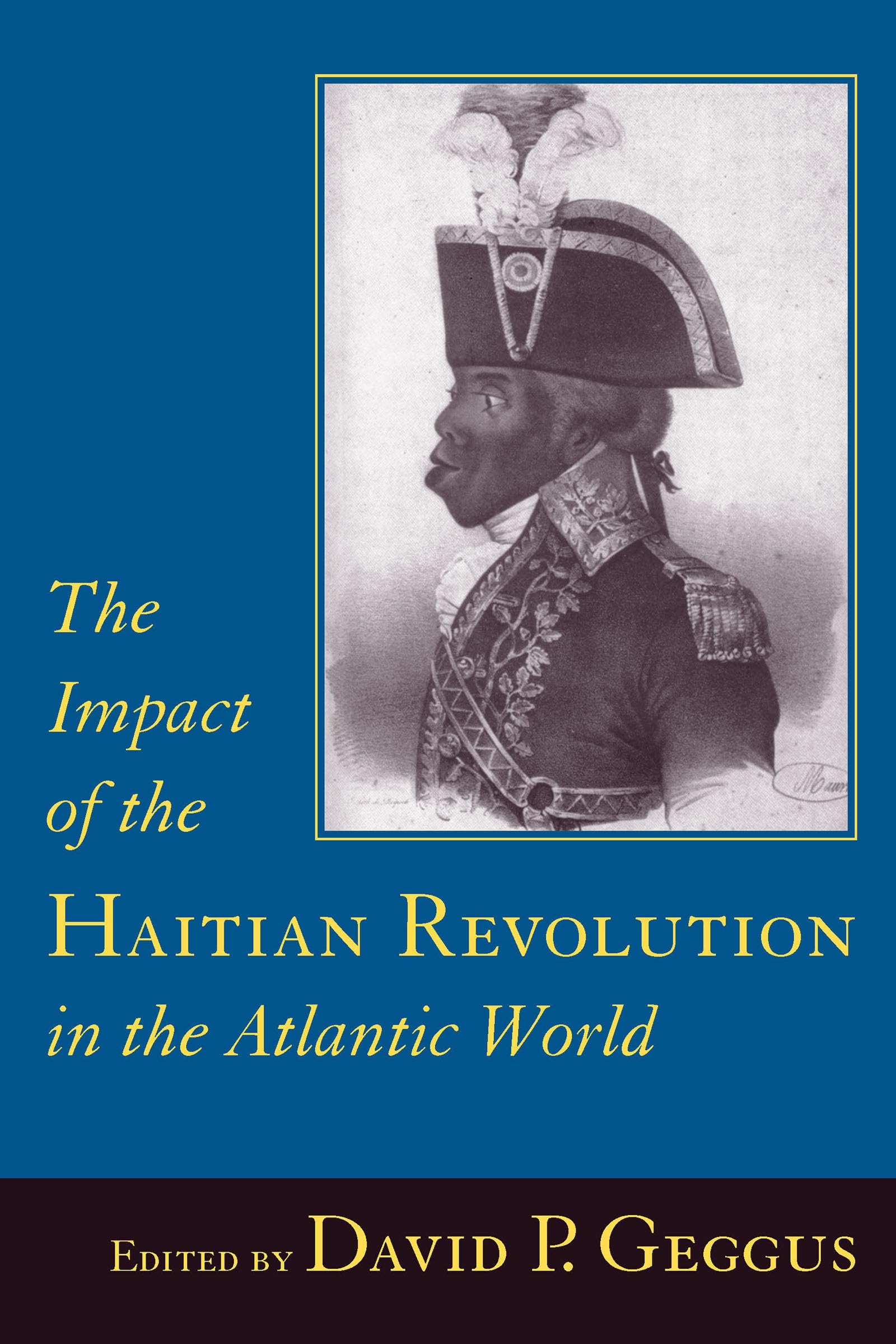 Amazon.com: The Impact of the Haitian Revolution in the Atlantic World ...