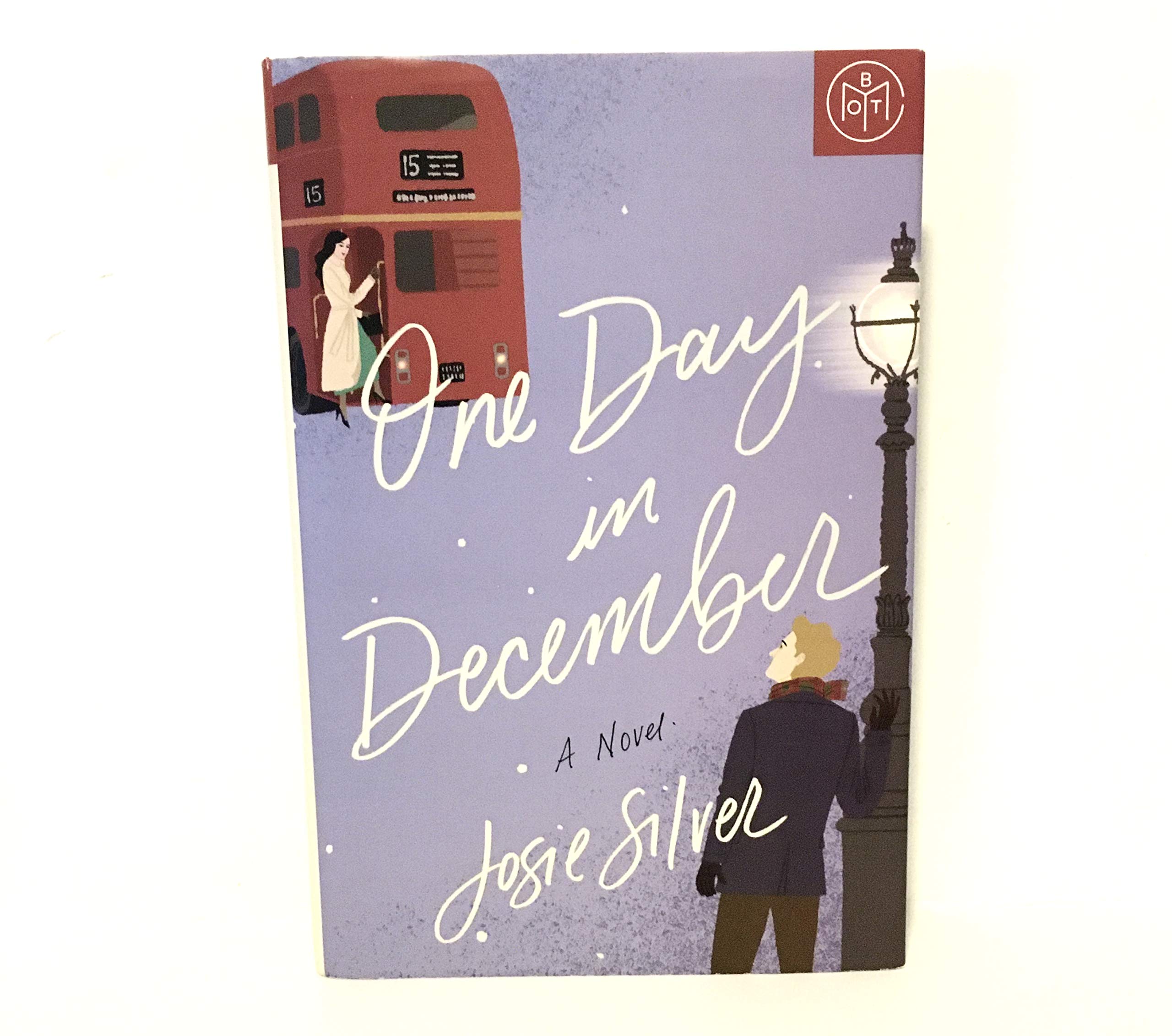 One Day in December: Josie Silver: 9781643852027: Amazon.com: Books