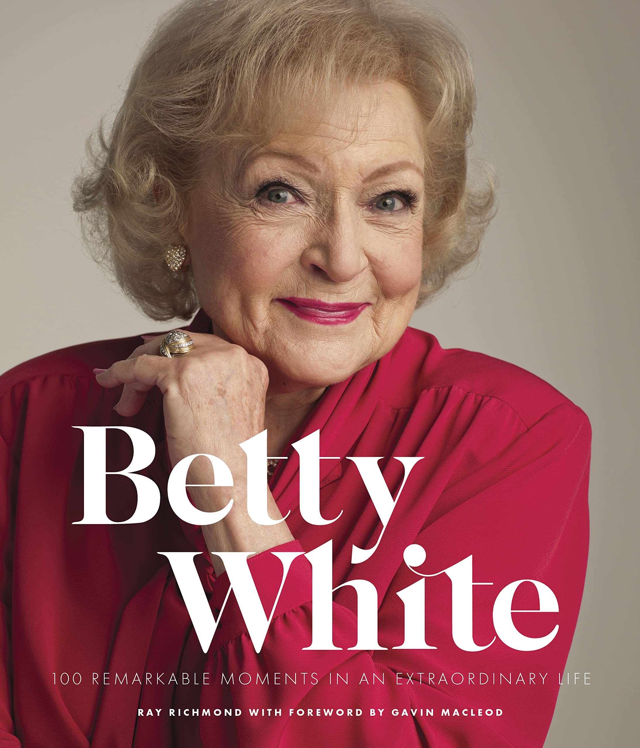 Amazon.com: Betty White - 2nd Edition: 100 Remarkable Moments in an ...