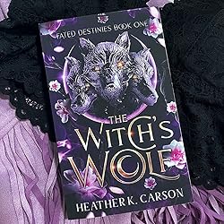 Amazon.com: The Witch's Wolf: Fated Destines (Fated Destinies Book 1) eBook : Carson, Heather K ...