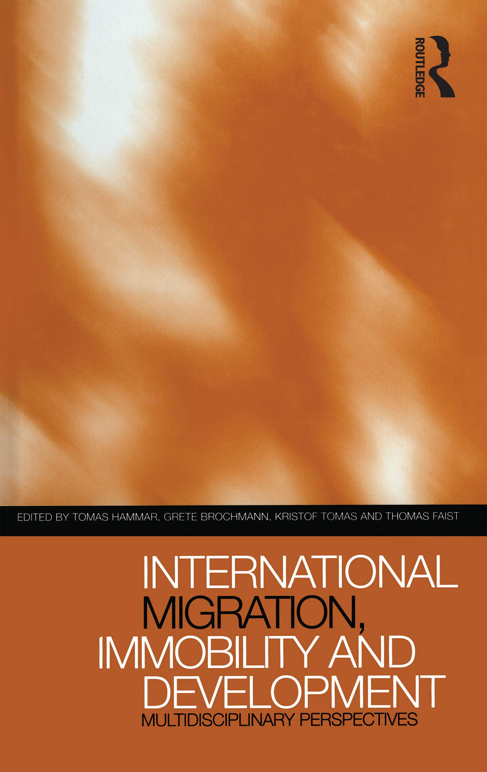 International Migration, Immobility and Development: Multidisciplinary ...