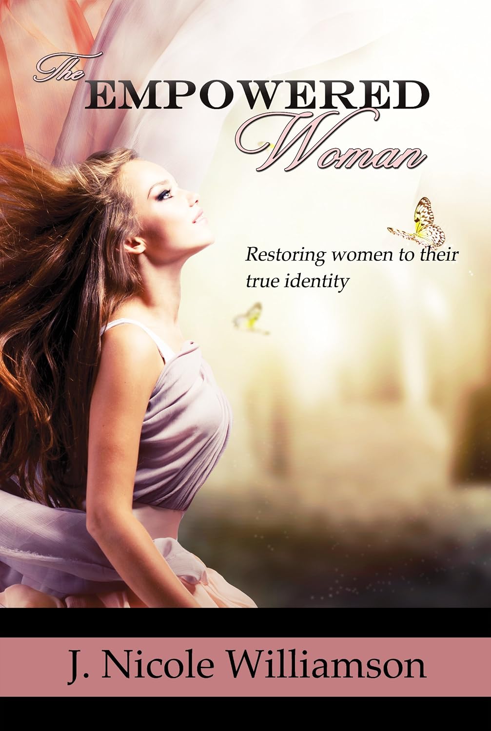 The Empowered Woman: Restoring women to their true identity - Kindle ...