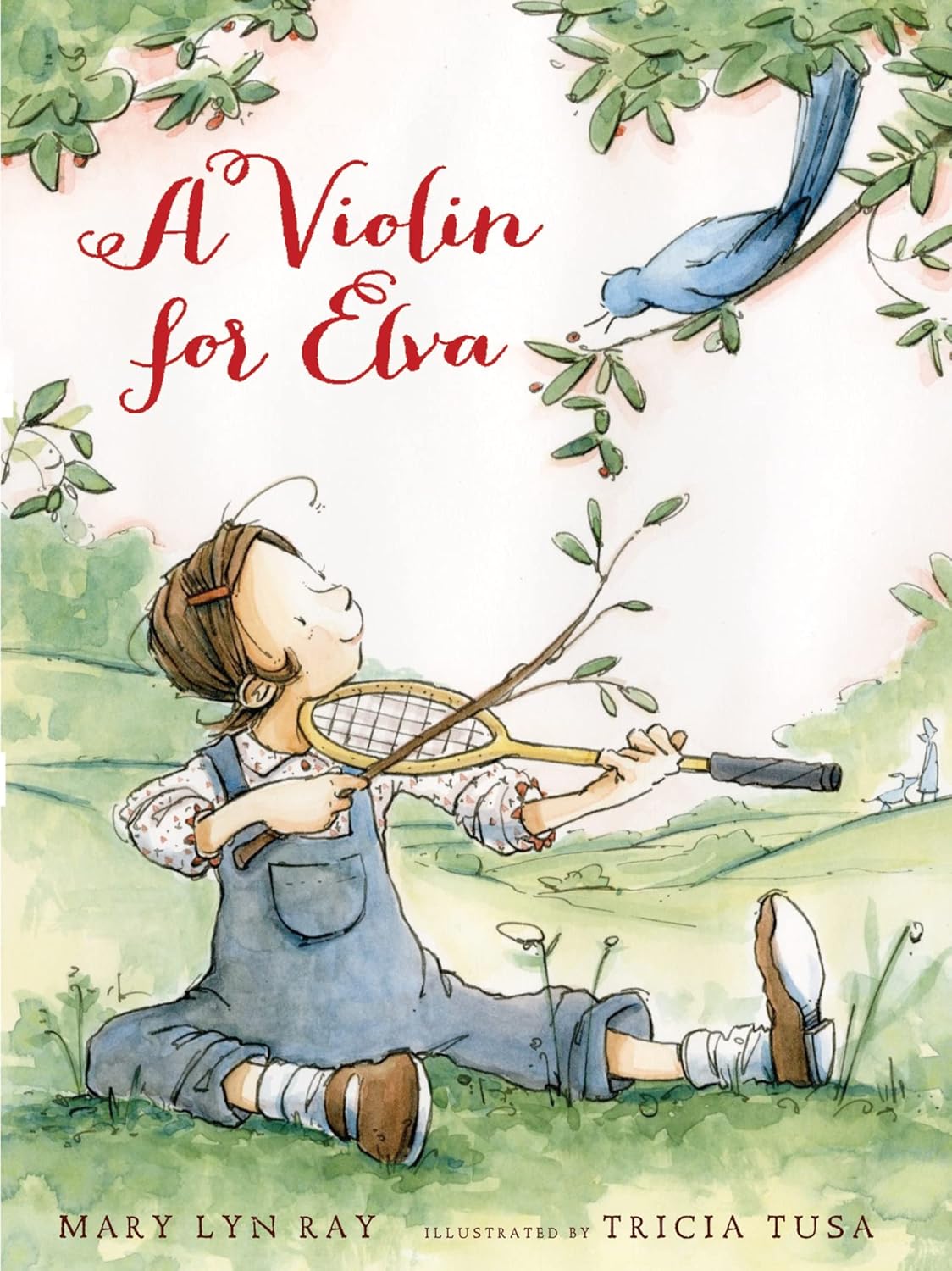 Violin for Elva, A: Amazon.co.uk: Ray, Lyn, Mary: 9780152254834: Books