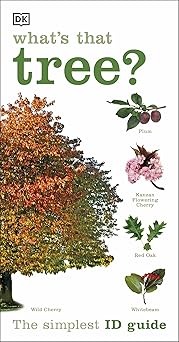 What's that Tree?: The Simplest ID Guide Ever: Amazon.co.uk: DK ...