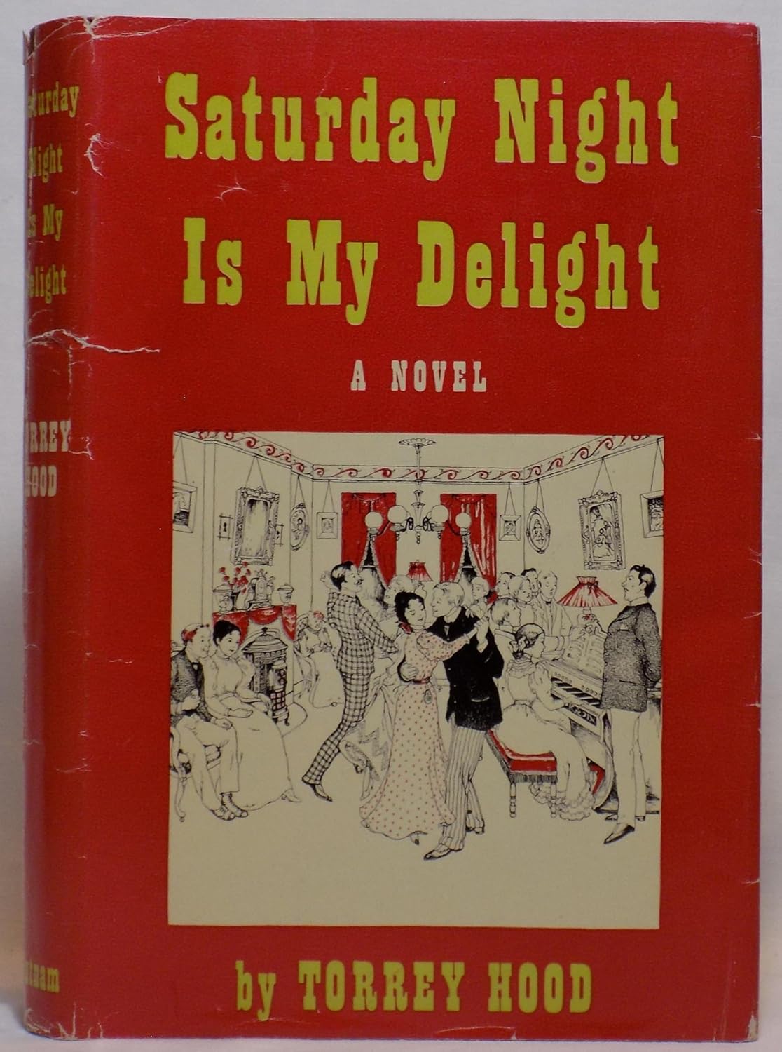 Saturday Night is My Delight: Hood, Torrey: Amazon.com: Books