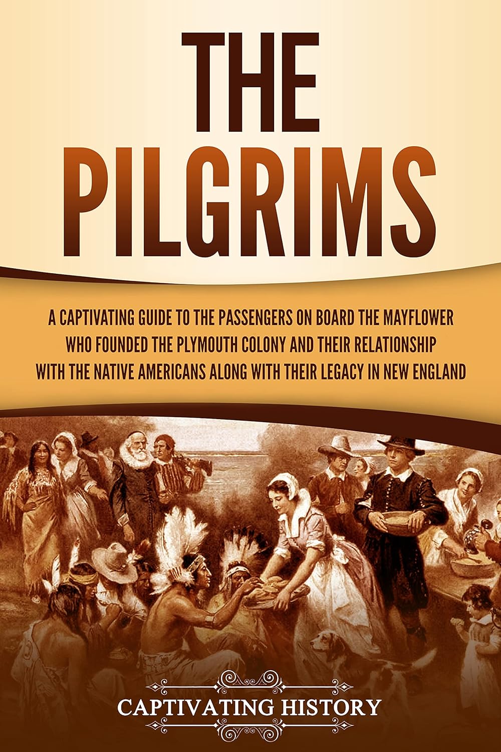 Amazon.com: The Pilgrims: A Captivating Guide to the Passengers on ...