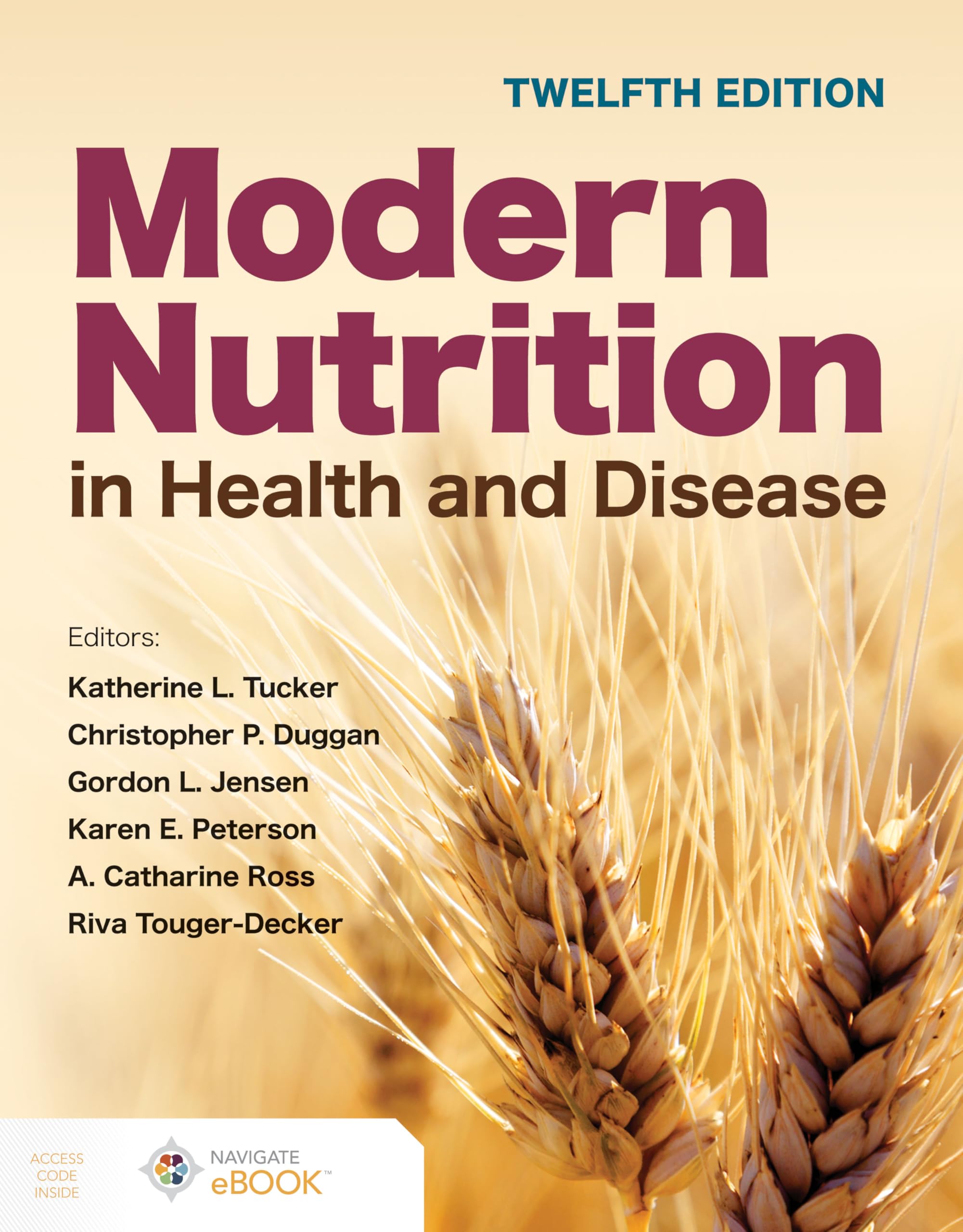Modern Nutrition in Health and Disease: Tucker, Katherine L., Duggan ...