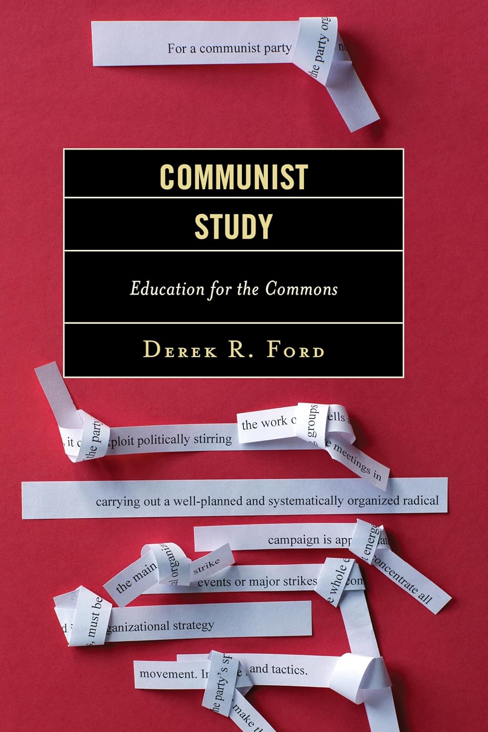 Communist Study: Education for the Commons (Youth Culture and Pedagogy ...