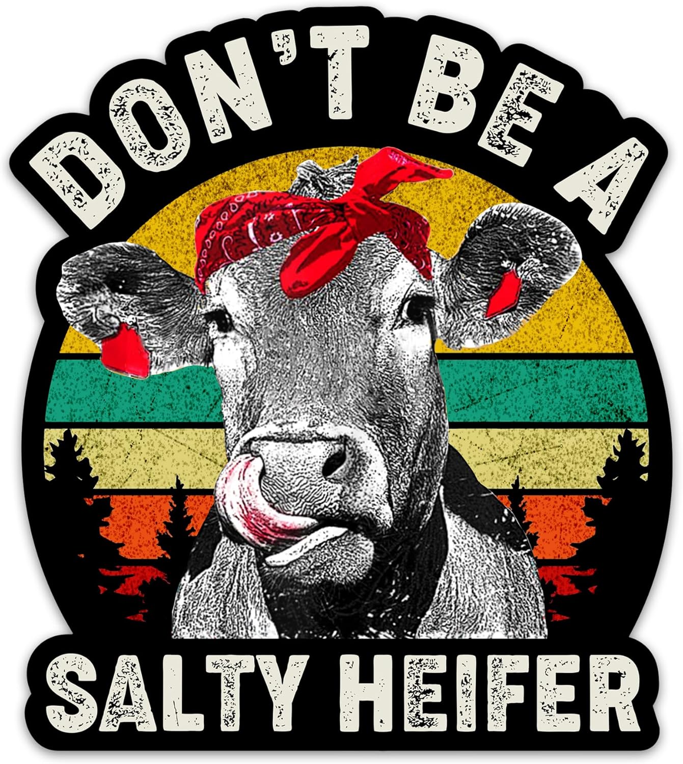 Amazon.com: EMBLAZIFY Don't Be a Salty Heifer Sticker Funny Sassy Cow ...