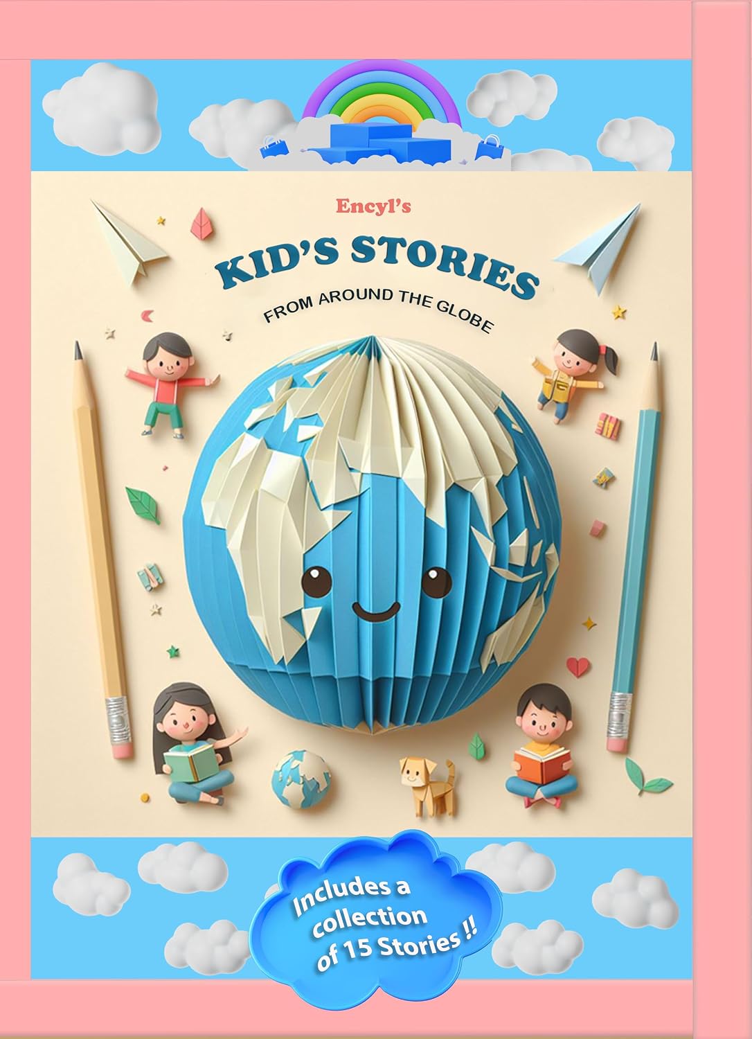 Encyl's Kids Stories from Around the Globe - Kindle edition by B, ENCYL ...