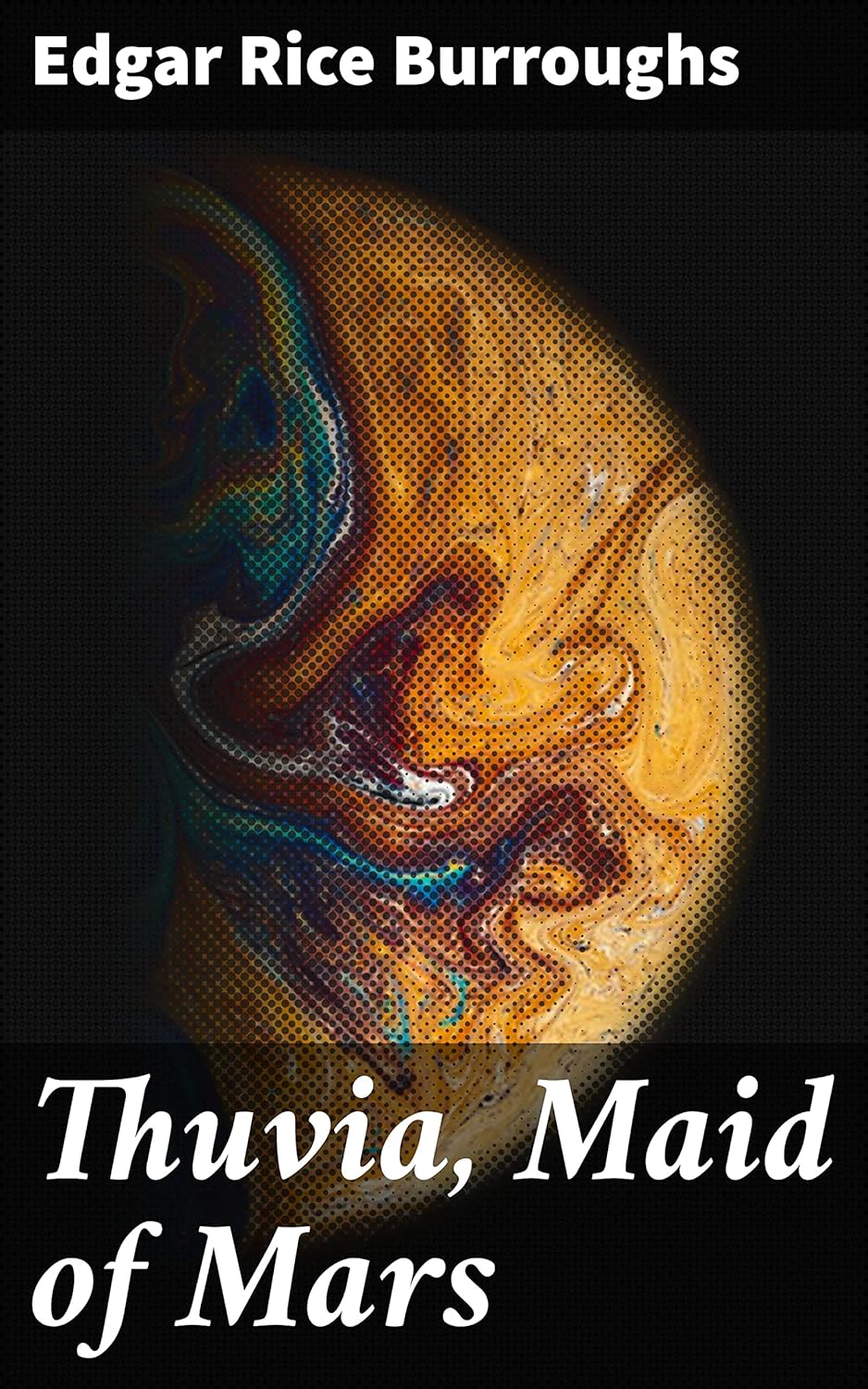 Amazon.com: Thuvia, Maid of Mars: A Martian Princess' Epic Journey ...