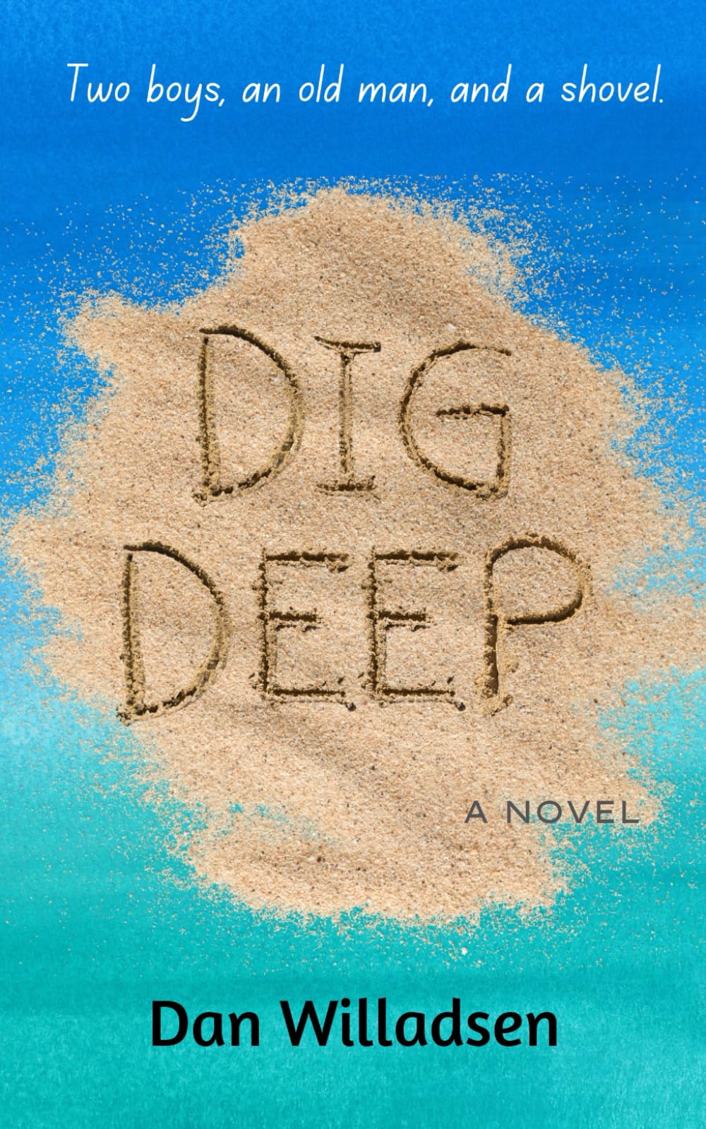 Amazon.com: DIG DEEP: 9798991156103: Willadsen, Dan: Books